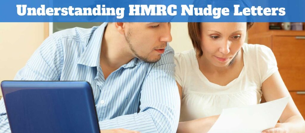 Understanding HMRC Nudge Letters | Dealing with Nudge Letters