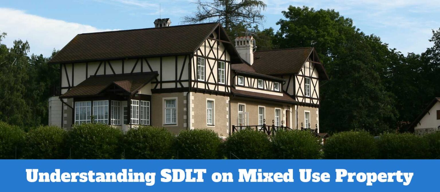 Claim SDLT on Mixed Use Property | Mixed Use Property SDLT